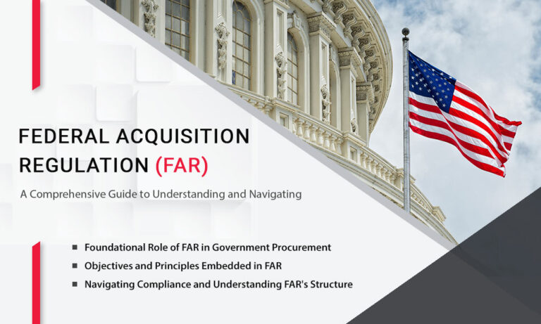 Understanding the Federal Acquisition Regulation (FAR)